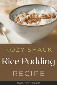 Kozy Shack Rice Pudding Recipe - Conscious Eating